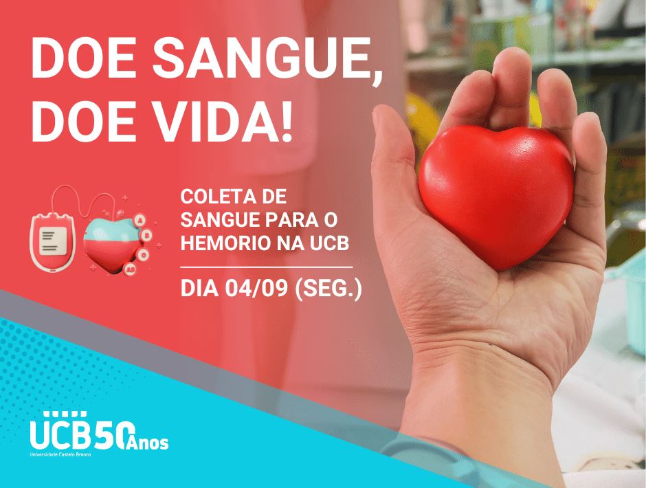 Doação de Sangue para o HEMORIO na UCB - Doe Sangue, doe Vida ...